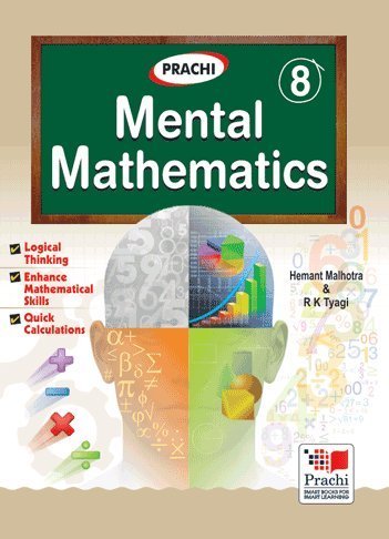 Mental Mathematics Class 8 by Hemant Malhotra R.K Tyagi | Goodreads