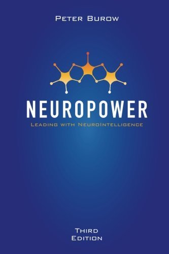 NeuroPower: Leading with Neurointelligence by Peter Burow | Goodreads