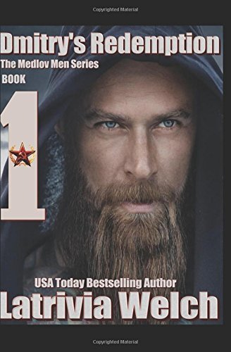 Dmitry's Redemption: Book One (The Medlov Men) by Latrivia Welch | Goodreads