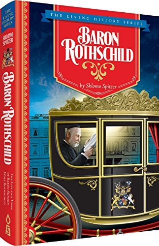 Baron Rothschild: The life and Times of Baron Shimon Wolf Rothschild by ...