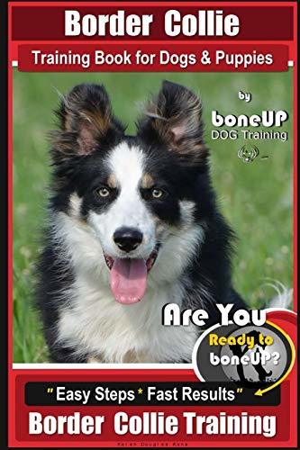 Border Collie Training Book for Dogs and Puppies by BoneUP Dog Training ...