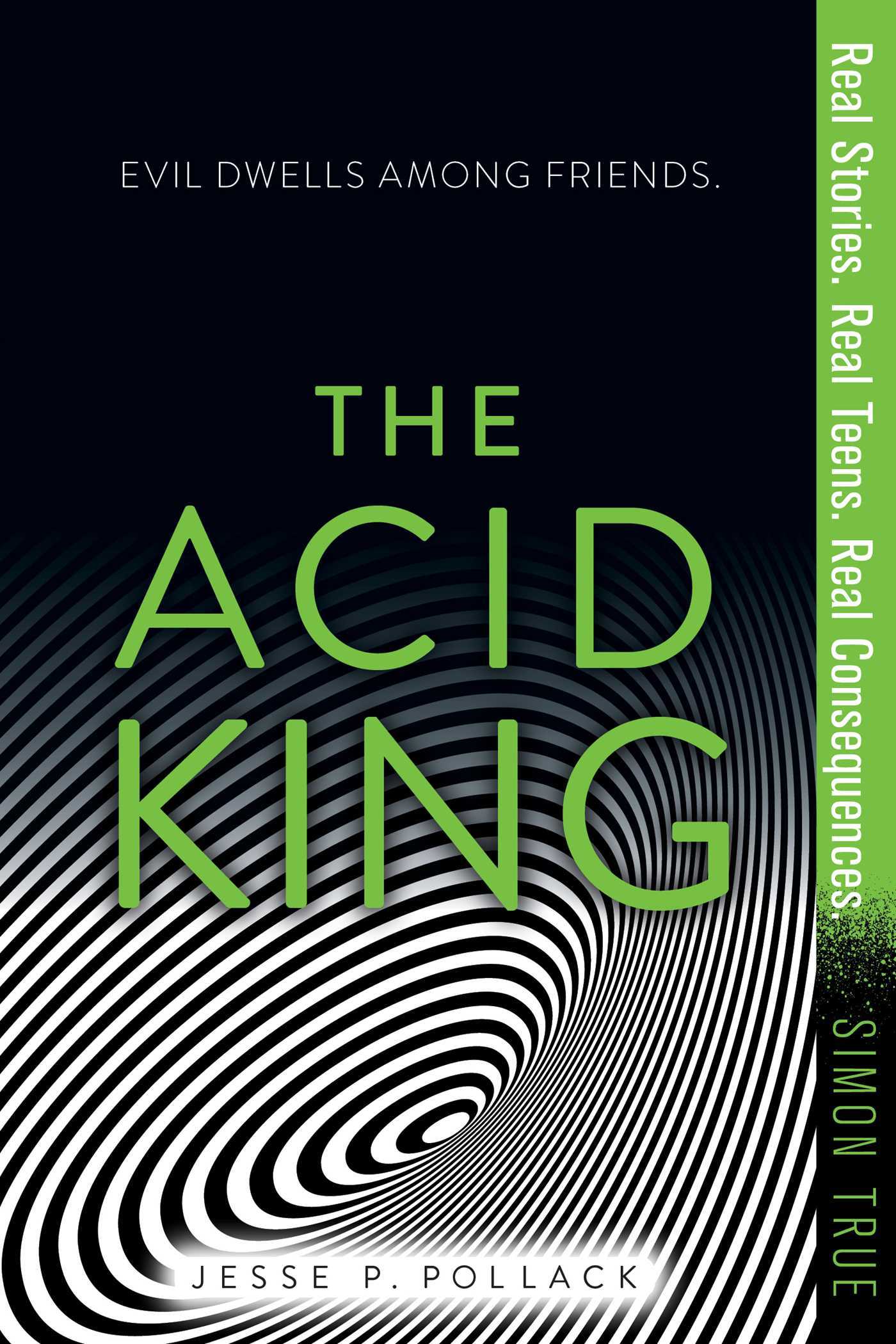 The Acid King (Simon True) by Jesse P. Pollack | Goodreads