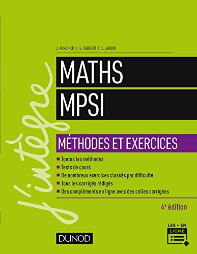 Maths MPSI - Méthodes et Exercices - 4e éd. (Concours Ecoles d ...