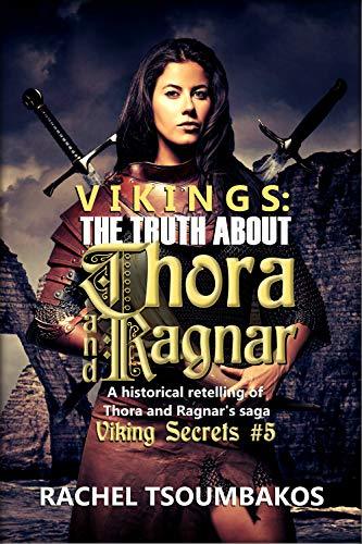Vikings: The Truth about Thora and Ragnar: Viking Secrets Book Two by ...