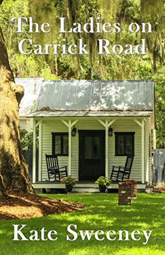 The Ladies on Carrick Road by Kate Sweeney | Goodreads