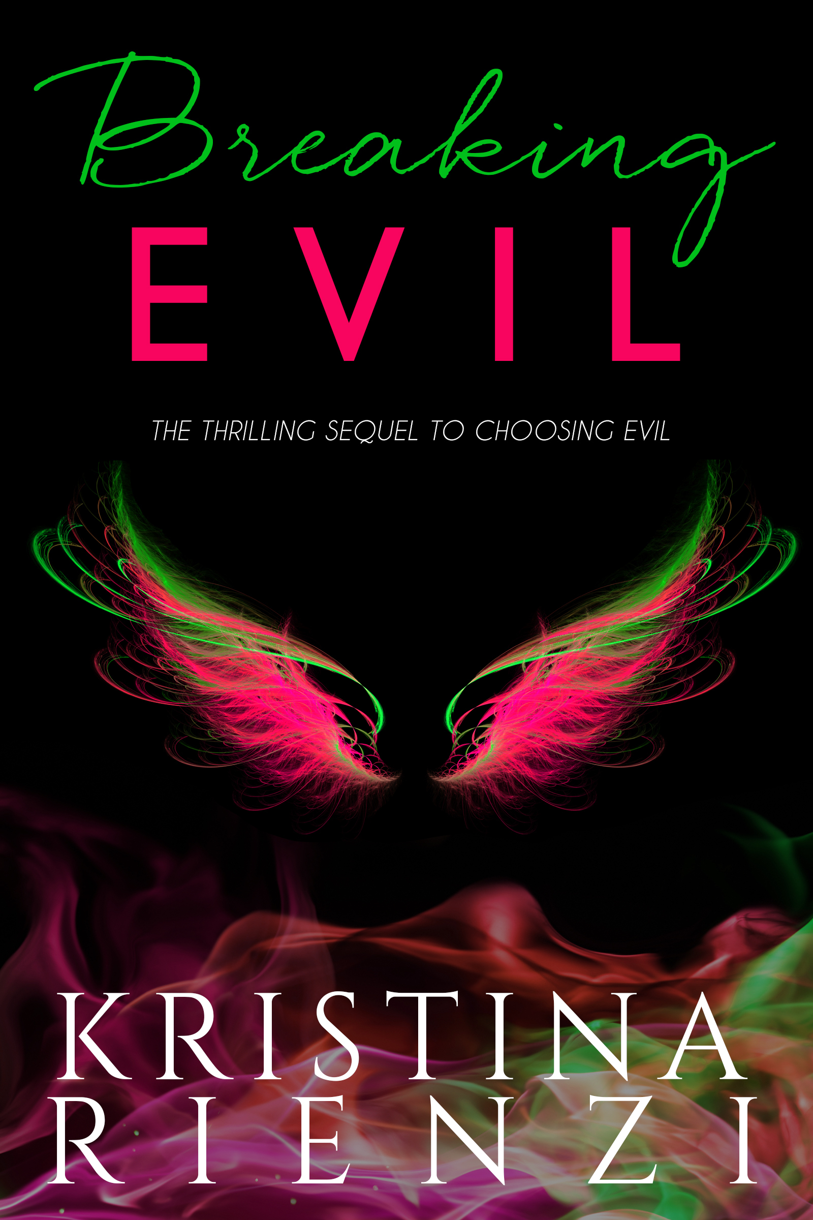 Breaking Evil (Ensouled Series Book 2) by Kristina Rienzi | Goodreads