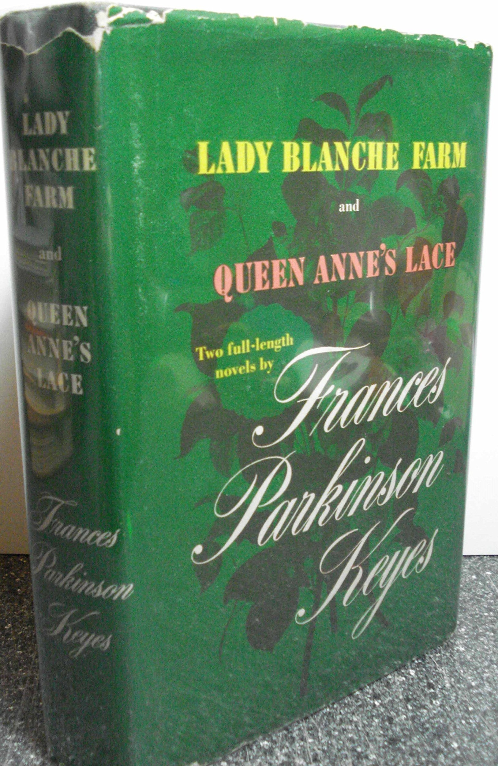 Lady Blanche Farm / Queen Anne's Lace by Frances Parkinson Keyes ...