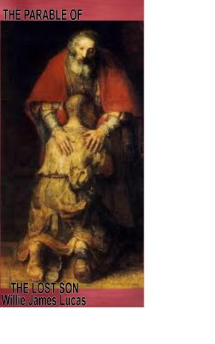 The Parable of the Lost Son by Willie Lucas | Goodreads