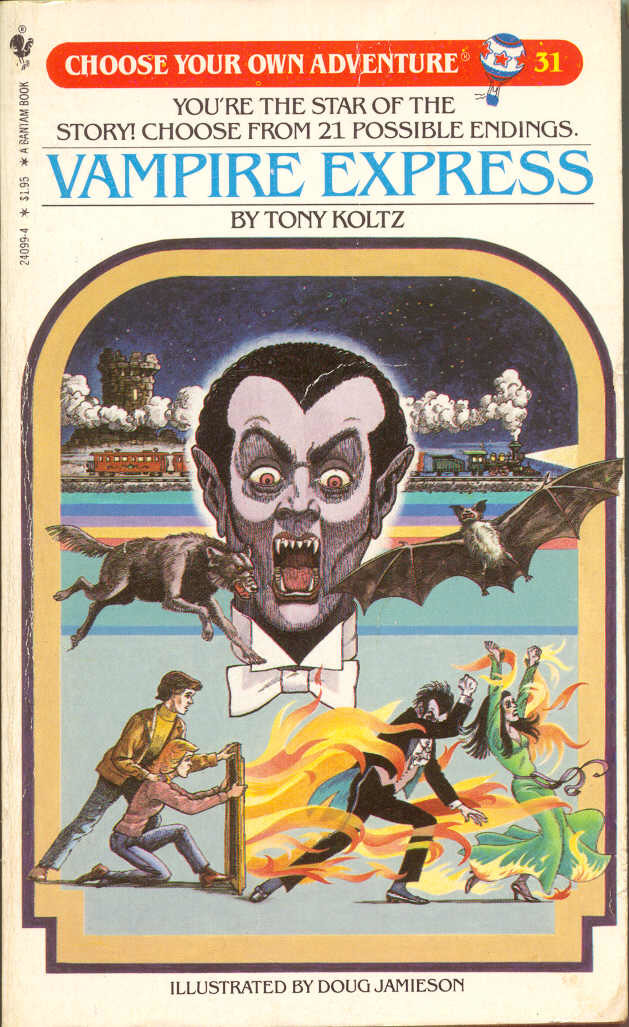 Vampire Express (Choose Your Own Adventure, #31) by Tony Koltz | Goodreads