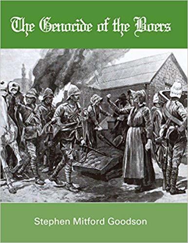 The Genocide of the Boers by Stephen Mitford Goodson | Goodreads