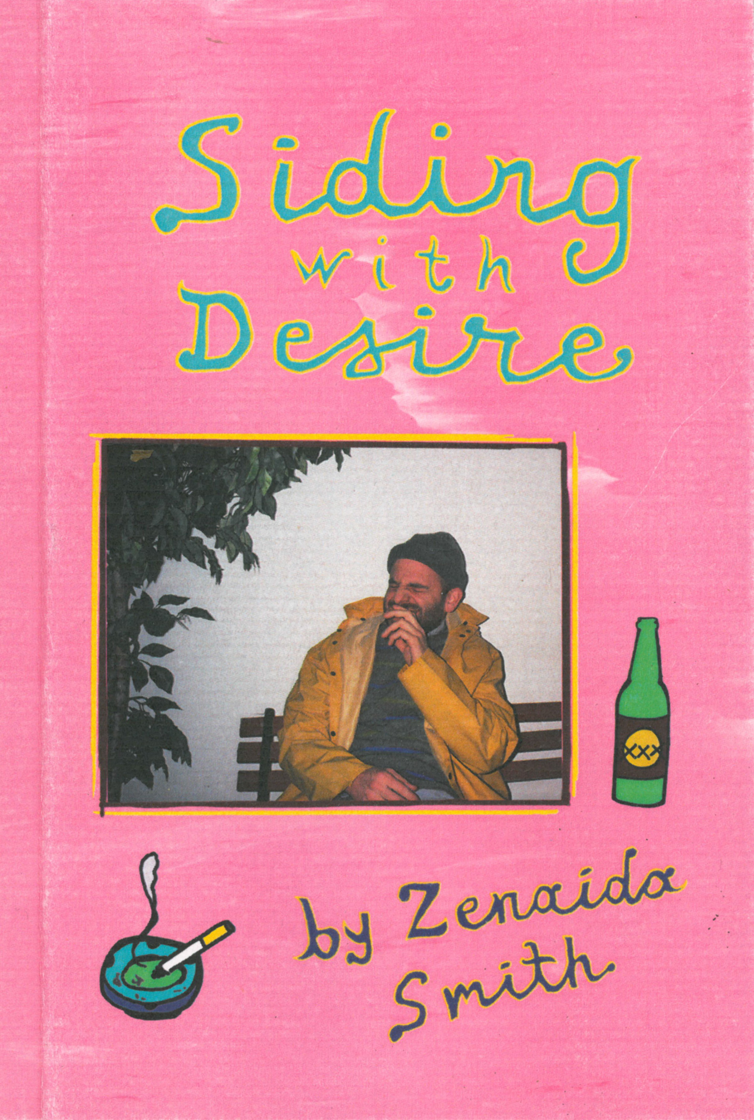 Siding with Desire by Zenaida Smith | Goodreads