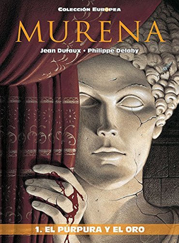 MURENA Vol. 1: El púrpura y el oro by Jean Dufaux | Goodreads