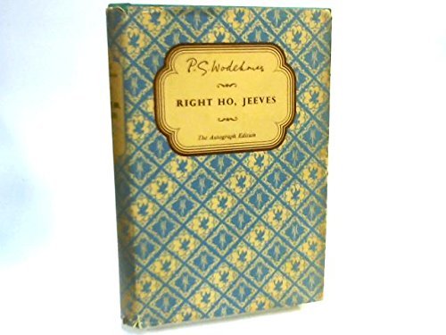Right Ho, Jeeves by P.G. Wodehouse | Goodreads