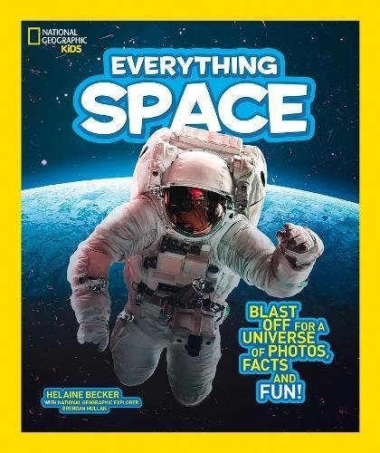 Everything Space by National Geographic Kids | Goodreads