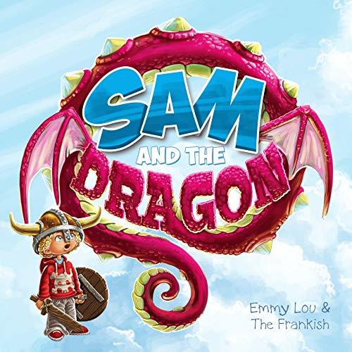 Sam and the Dragon by Darryl Frankish | Goodreads