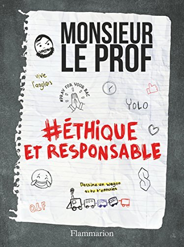 Monsieur Le Prof. #Éthique et Responsable by Monsieur le prof | Goodreads