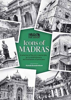 Icons of Madras by Kamala Ramakrishnan | Goodreads
