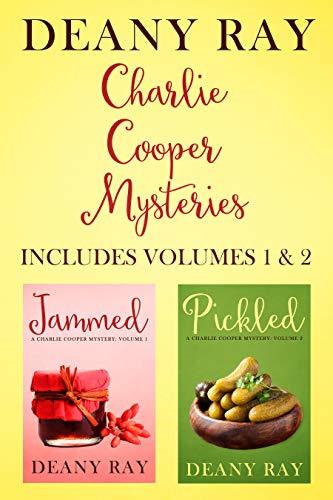 The Charlie Cooper Mysteries: Volumes 1 & 2 by Deany Ray | Goodreads
