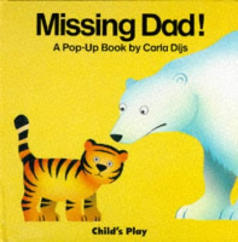 Missing Dad! by Dijs Carla | Goodreads