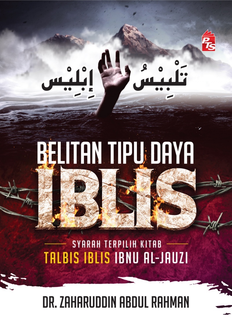 Belitan Tipu Daya Iblis: Syarah Terpilih Kitab Talbis Iblis Ibnu Al ...