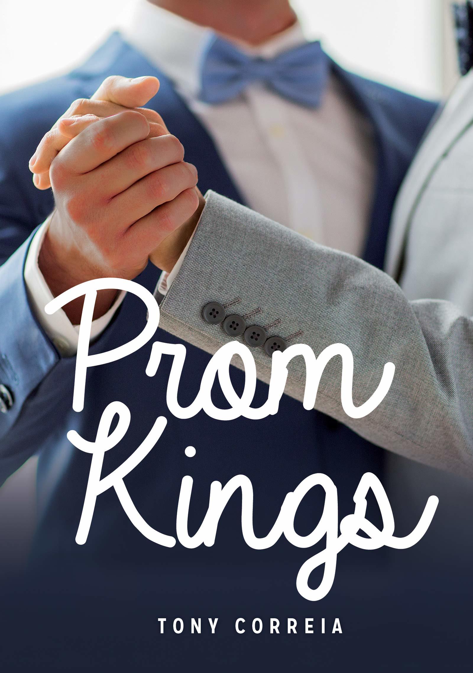 Prom Kings (Lorimer Real Love) by Tony Correia | Goodreads