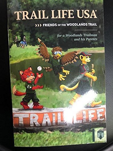 Trail Life USA Woodlands Trail Handbook Premiere Edition with Friends ...