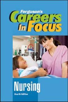 Nursing (Ferguson's Career in Focus) by Ferguson Publishing | Goodreads