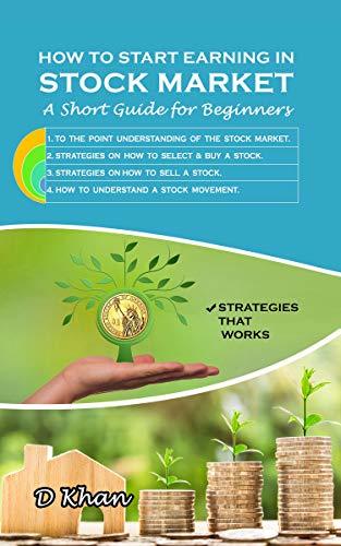 How to Start Earning in Stock Market: A Short Guide for Beginners ...