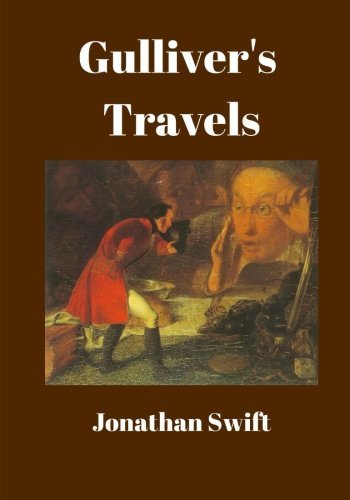 Gulliver's Travels by Jonathan Swift | Goodreads