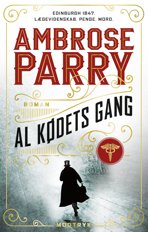 Al kødets gang (Raven, Fisher, and Simpson, #1) by Ambrose Parry ...