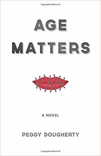 Age Matters by Peggy Dougherty | Goodreads