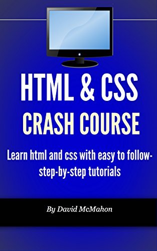 HTML & CSS Crash Course: Learn html and css with easy to follow-step-by ...