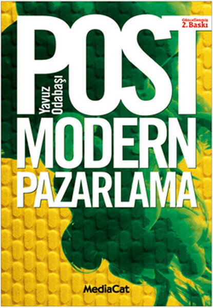 Postmodern Pazarlama by Yavuz Odabaşı | Goodreads