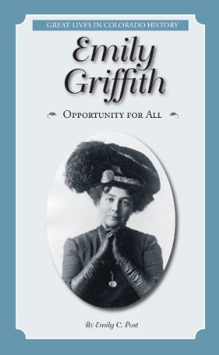 Emily Griffith Opportunity For All Great Lives In Colorado History