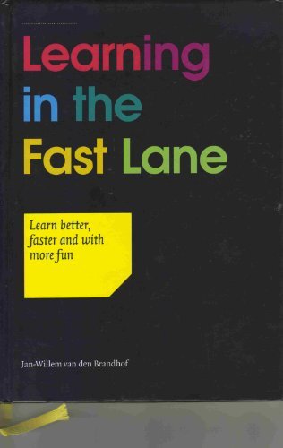Learning in the Fast Lane by Jan Willem van den Brandhof | Goodreads