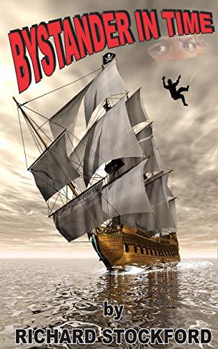 Bystander in Time by Richard Stockford | Goodreads