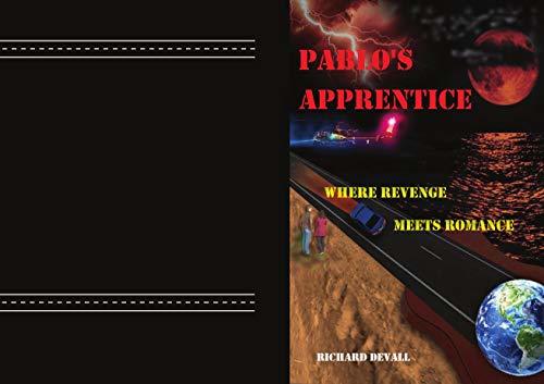Pablo's Apprentice: Where Insane meets Intellect by Richard Devall ...