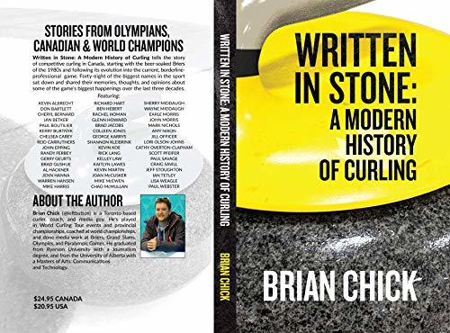 Written in Stone: A Modern History of Curling by Brian Chick | Goodreads