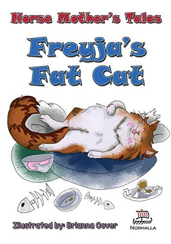 Norse Mother's Tales. Freyja's Fat Cat: Nordic Lore: Norse Mythology ...