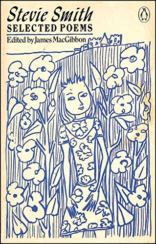 Selected Poems by Stevie Smith | Goodreads