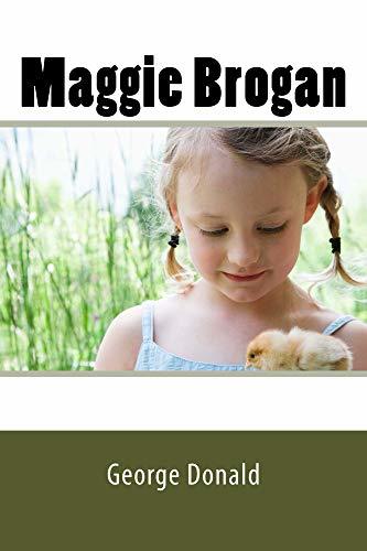Maggie Brogan by George Donald | Goodreads