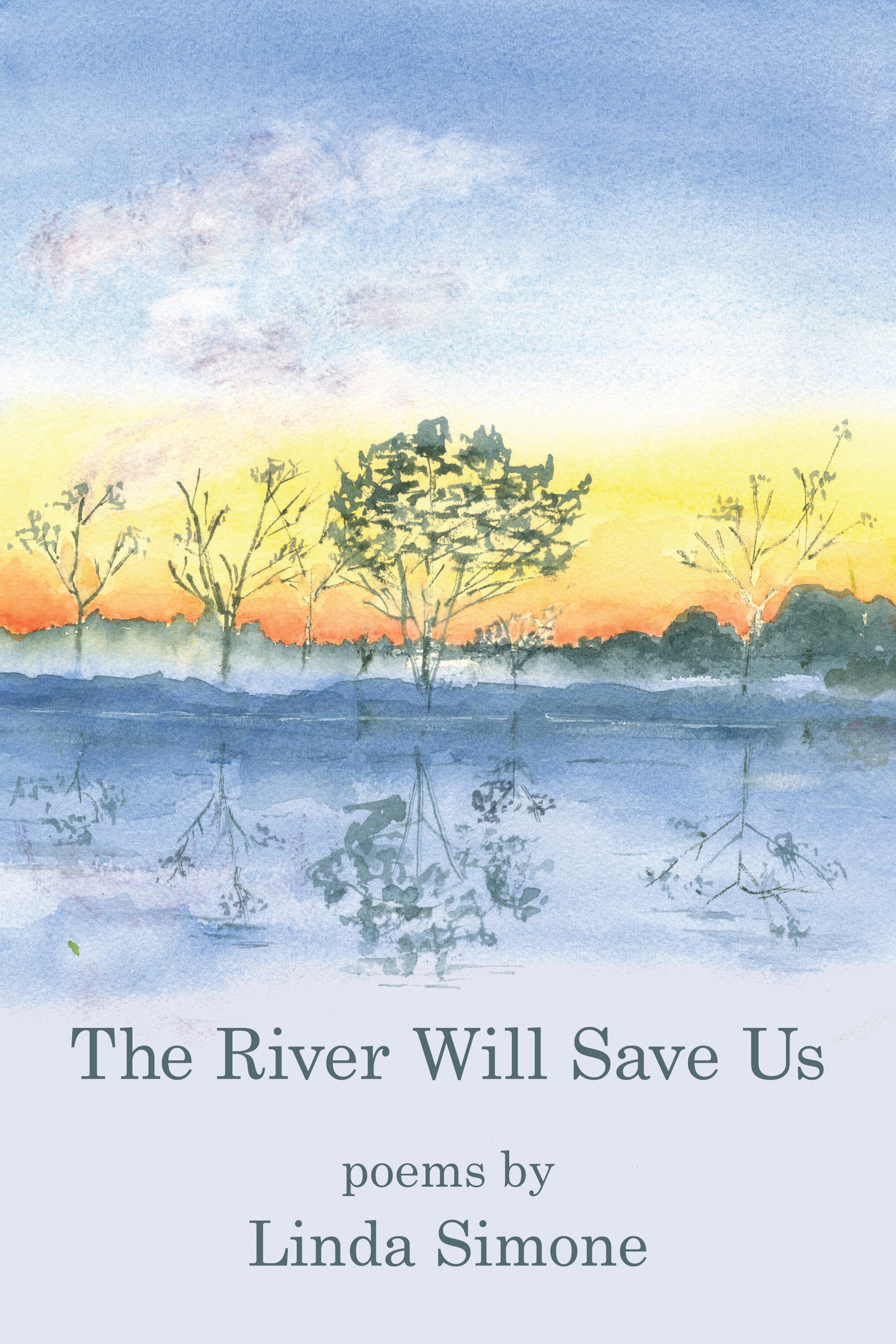 The River Will Save Us by Linda Simone | Goodreads
