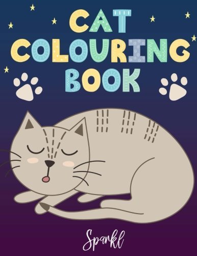 Cat Colouring Book: Gorgeous Cat Colouring Book for Anyone Who Loves ...