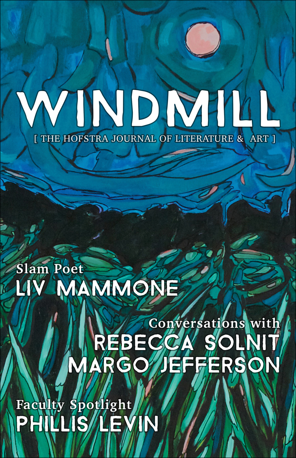 Windmill, Spring 2017 Issue (Windmill, #2) by Kelly McMasters | Goodreads