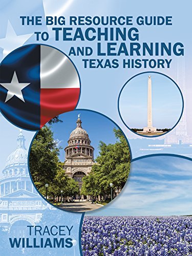 The Big Resource Guide to Teaching and Learning Texas History by Tracey ...