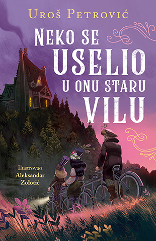 Neko se uselio u onu staru vilu by Uroš Petrović | Goodreads