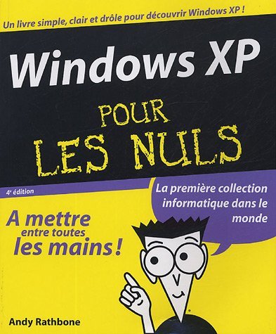 Windows XP pour les Nuls by Andy Rathbone | Goodreads