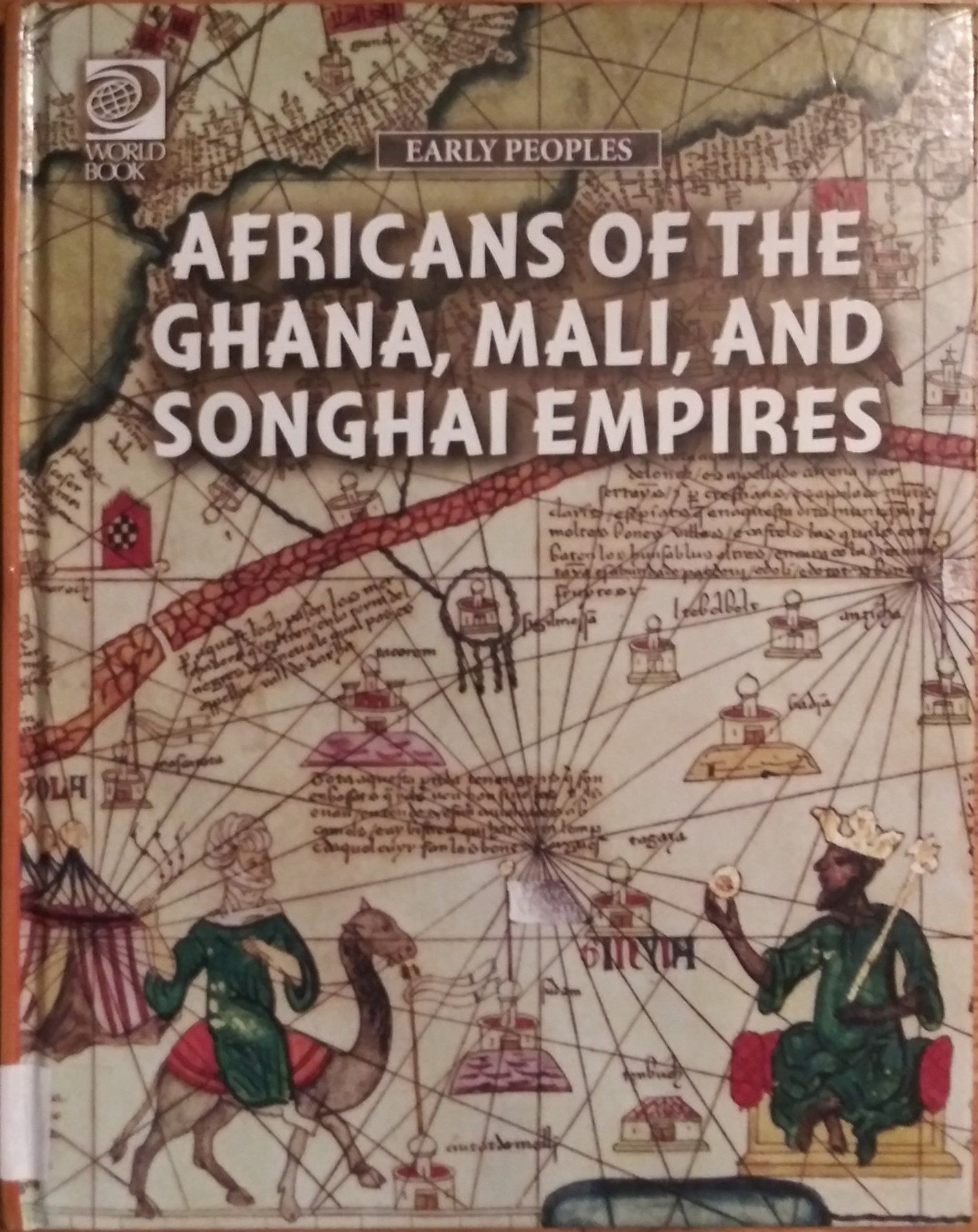 Africans of the Ghana, Mali, and Songhai Empires by Lisa Klobuchar ...