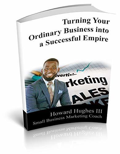 Turning Your Ordinary Business Into a Successful Empire: Small Business ...