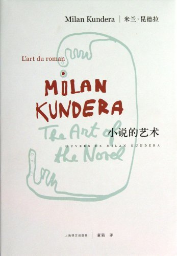 Milan Kundera Works Series : The Art of Fiction by Milan Kundera ...